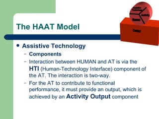 AT Frameworks: The HAAT Model | PPT