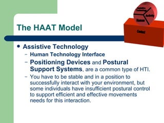AT Frameworks: The HAAT Model | PPT