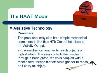 AT Frameworks: The HAAT Model | PPT