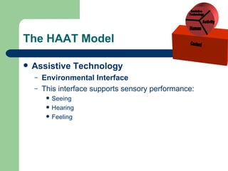 AT Frameworks: The HAAT Model | PPT