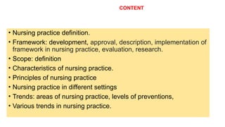 FRAMEWORK ,SCOPE AND TRENDS IN NURSING PRACTICE.pptx
