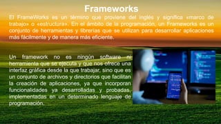 Frameworks para el desarrollo de software.pptx