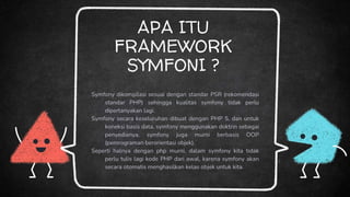 Framework Symfoni Presentasi.pptx