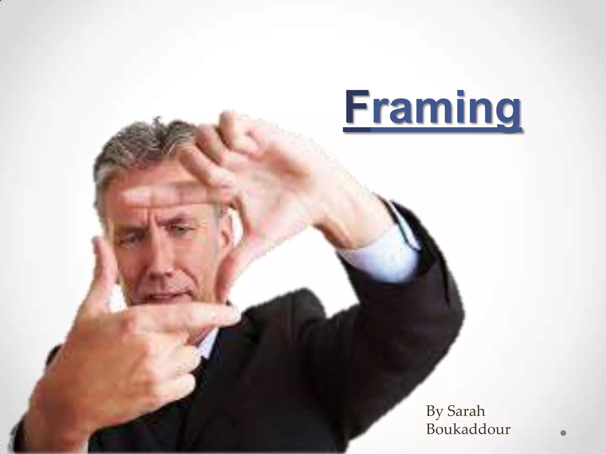 Framing | PPT