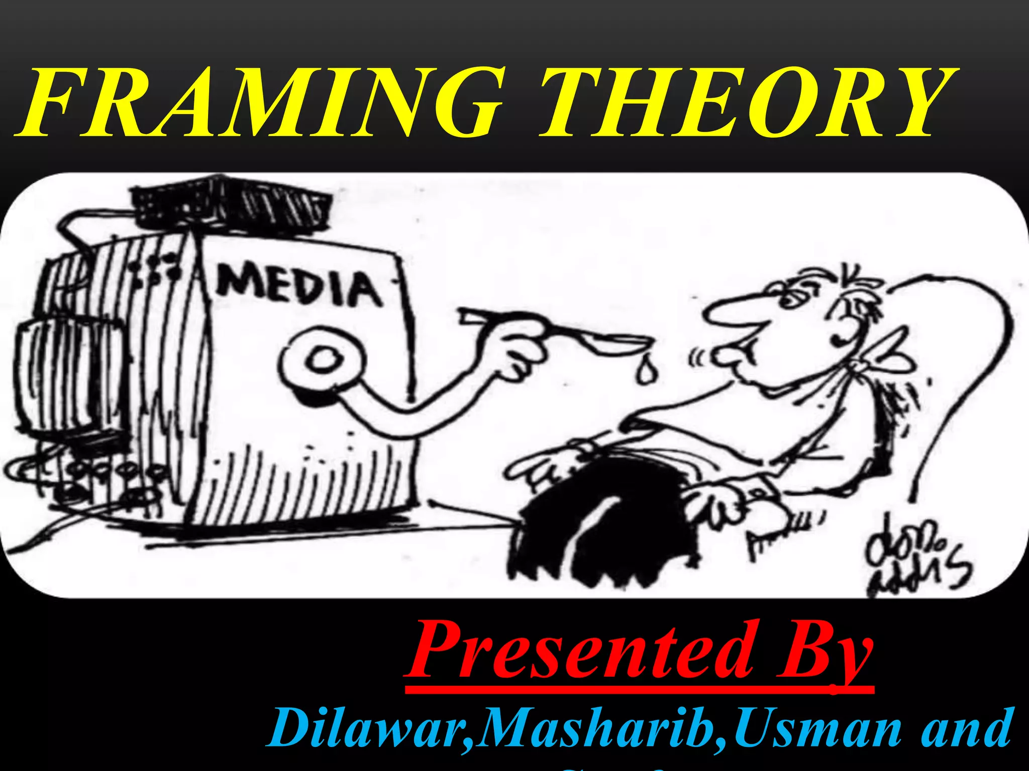 Framing Theory By Dilawar Dar | PPTX