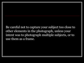 Framing Your Subjects | PPT