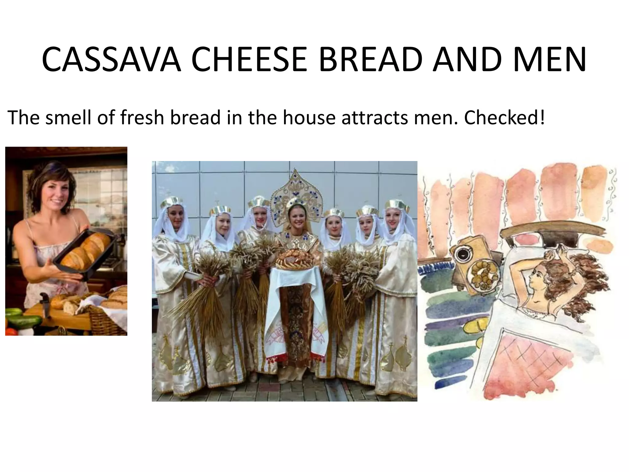 Framing and reframing one loaf of cassava cheese bread | PPTX ...