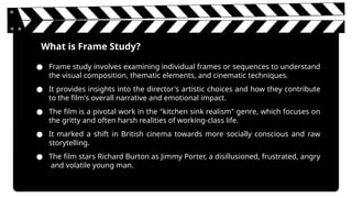 Framing Anguish_ A Cinematic Study of 'Look Back in Anger' (1559).pptx