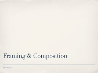 Framing & composition | KEY