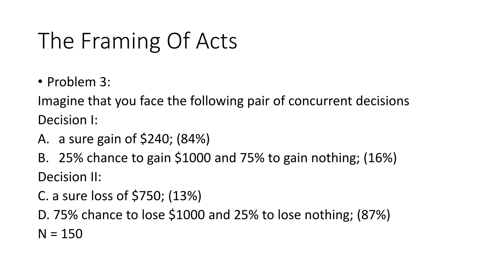 Framing effect studies | PPTX