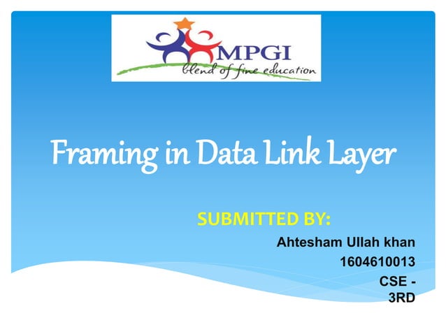 Framing in data link layer | PPTX