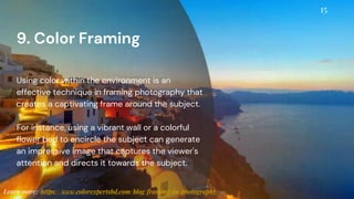 Framing in Photography - A Complete Guide.pptx