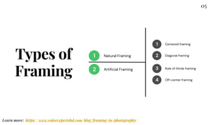 Framing in Photography - A Complete Guide.pptx