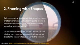 Framing in Photography - A Complete Guide.pptx