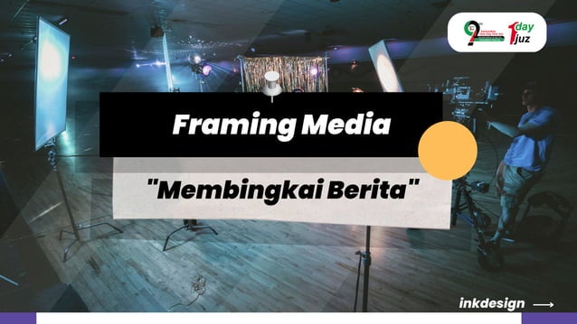 Framing Media Yang Perlu Kita Ketahuiby inkdesign.pdf
