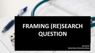 Framing research question on nature | PPTX