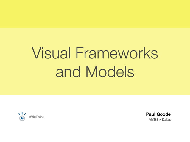 Visual Frameworks and Models | KEY