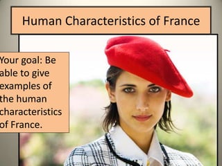 Physical and Human Characteristics of France | PPTX