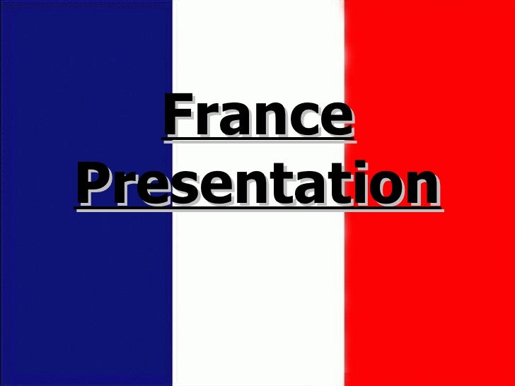France's Presentation