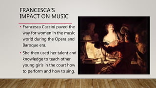 Francesca Caccini Presentation | PPTX
