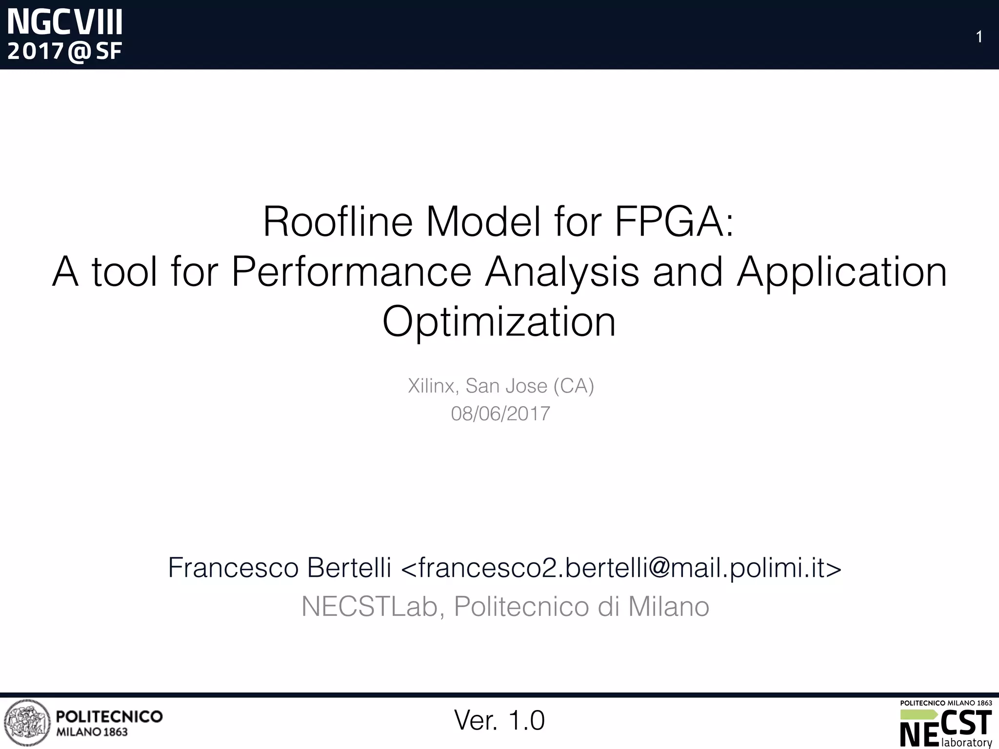 Roofline Model for FPGA: A tool for Performance Analysis and Application Optimization | PPT