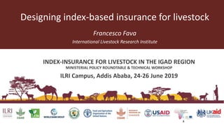 Designing index-based insurance for livestock | PPTX