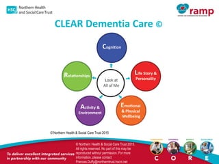 Dr Frances Duffy - CLEAR dementia care: look at all of me | PDF