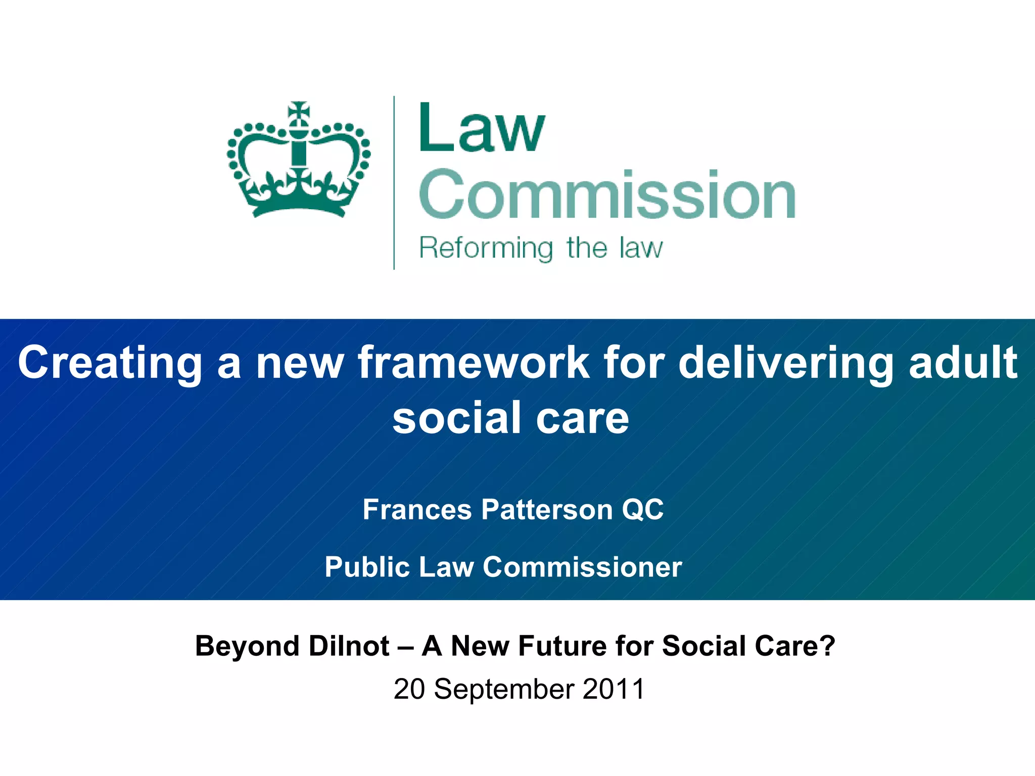 Frances Patterson: Creating a new framework for delivering adult social ...