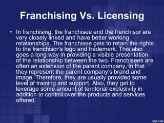 Franchising vs. licensing | PPTX
