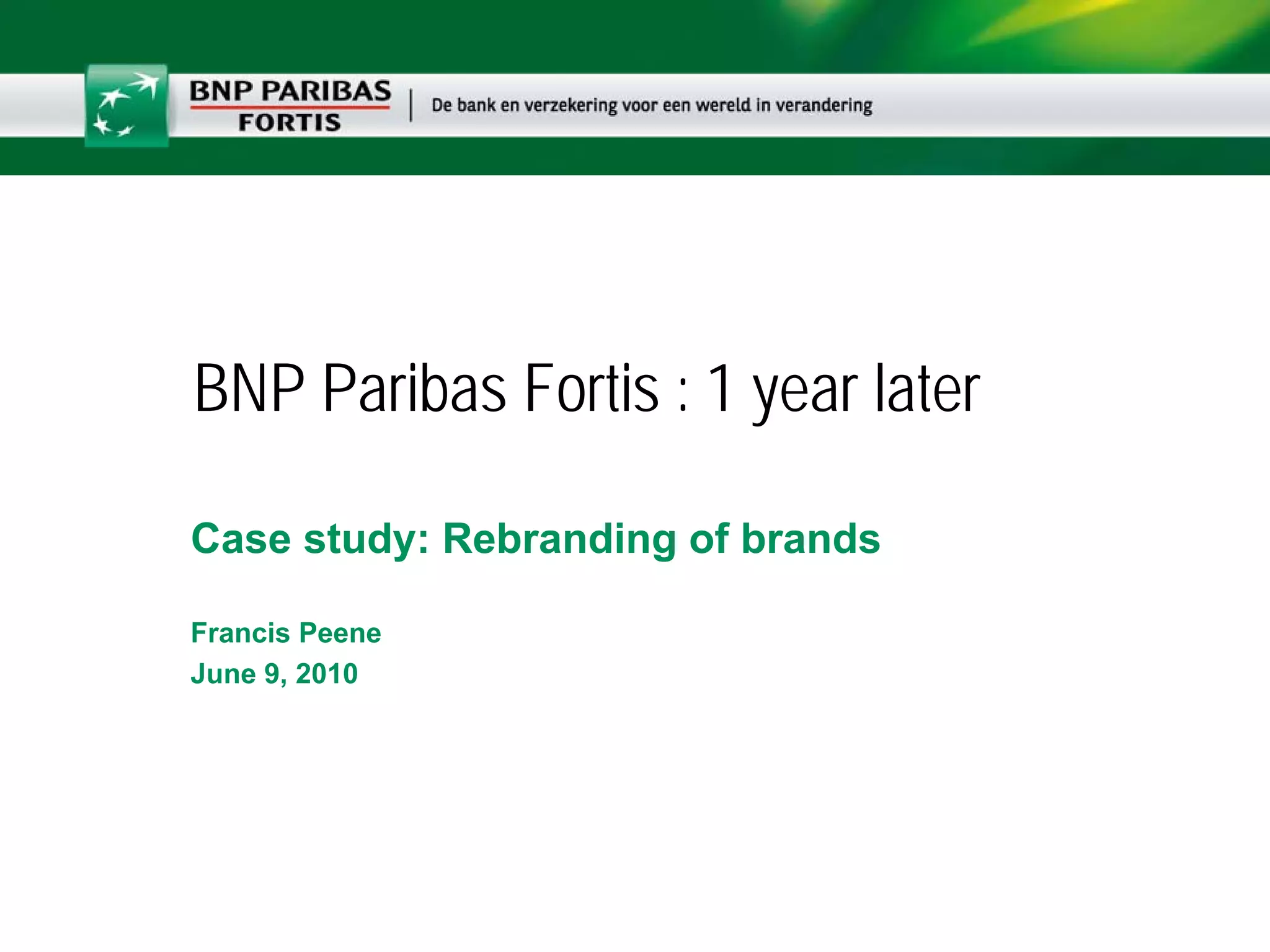 Francis Peene on bnp-paribas-fortis Rebranding Case | PDF