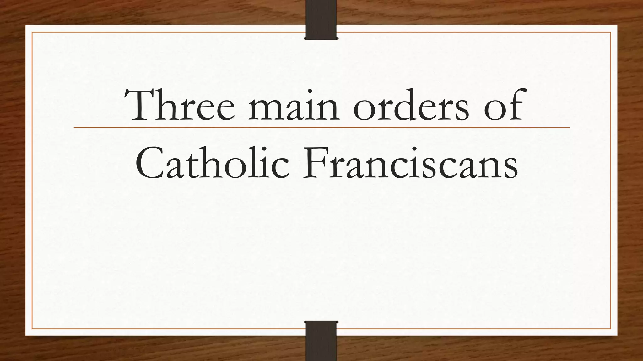 Franciscans | PPTX