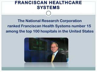 Franciscan Health System Presentation | PPT
