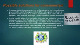 Consumerism-Francisco | PPTX | Environment | Science