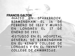 Francis galton | PPTX