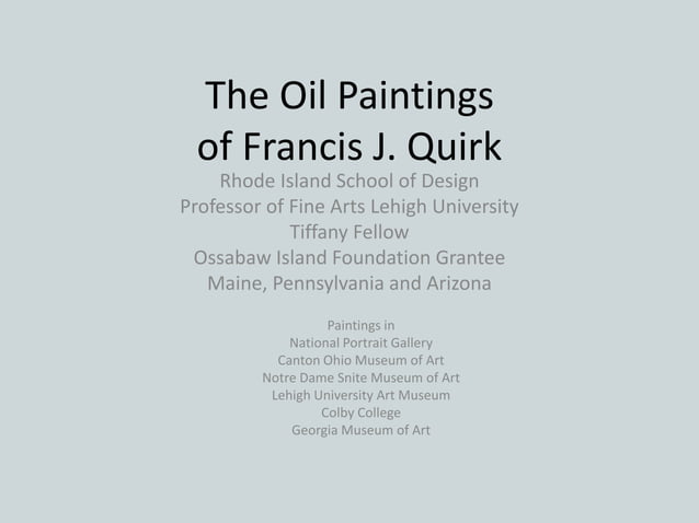 Francis J. Quirk Oil Painting Image Library | PPT
