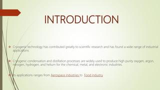 Cryogenic Technology | PPTX