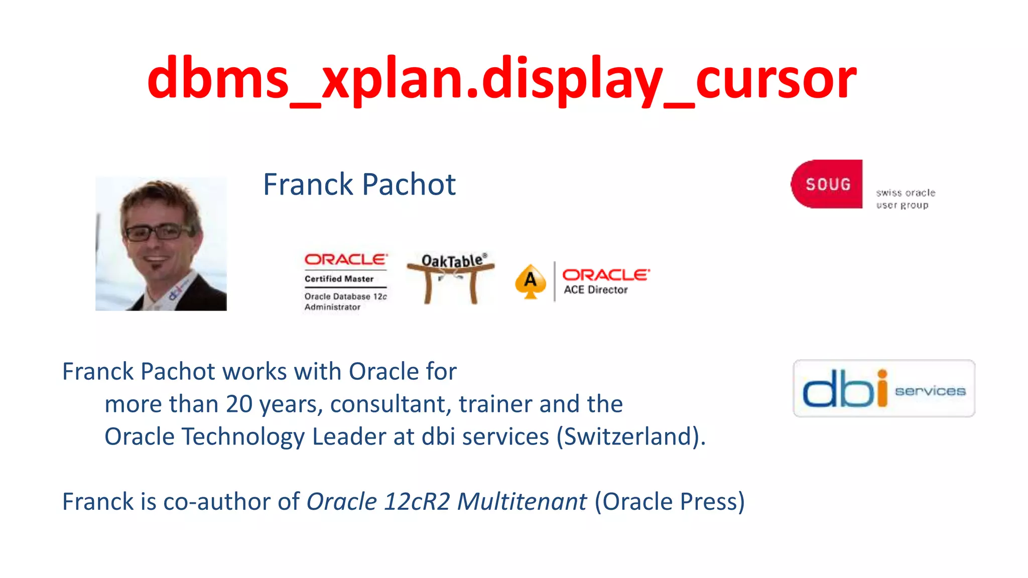 Oracle Dbms Xplan Display Cursor Format Ppt
