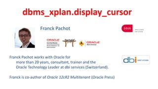 Oracle dbms_xplan.display_cursor format | PPT