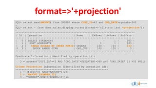 Oracle dbms_xplan.display_cursor format | PPTX