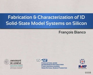 Fabrication and characterization of one-dimensional solid-state model ...