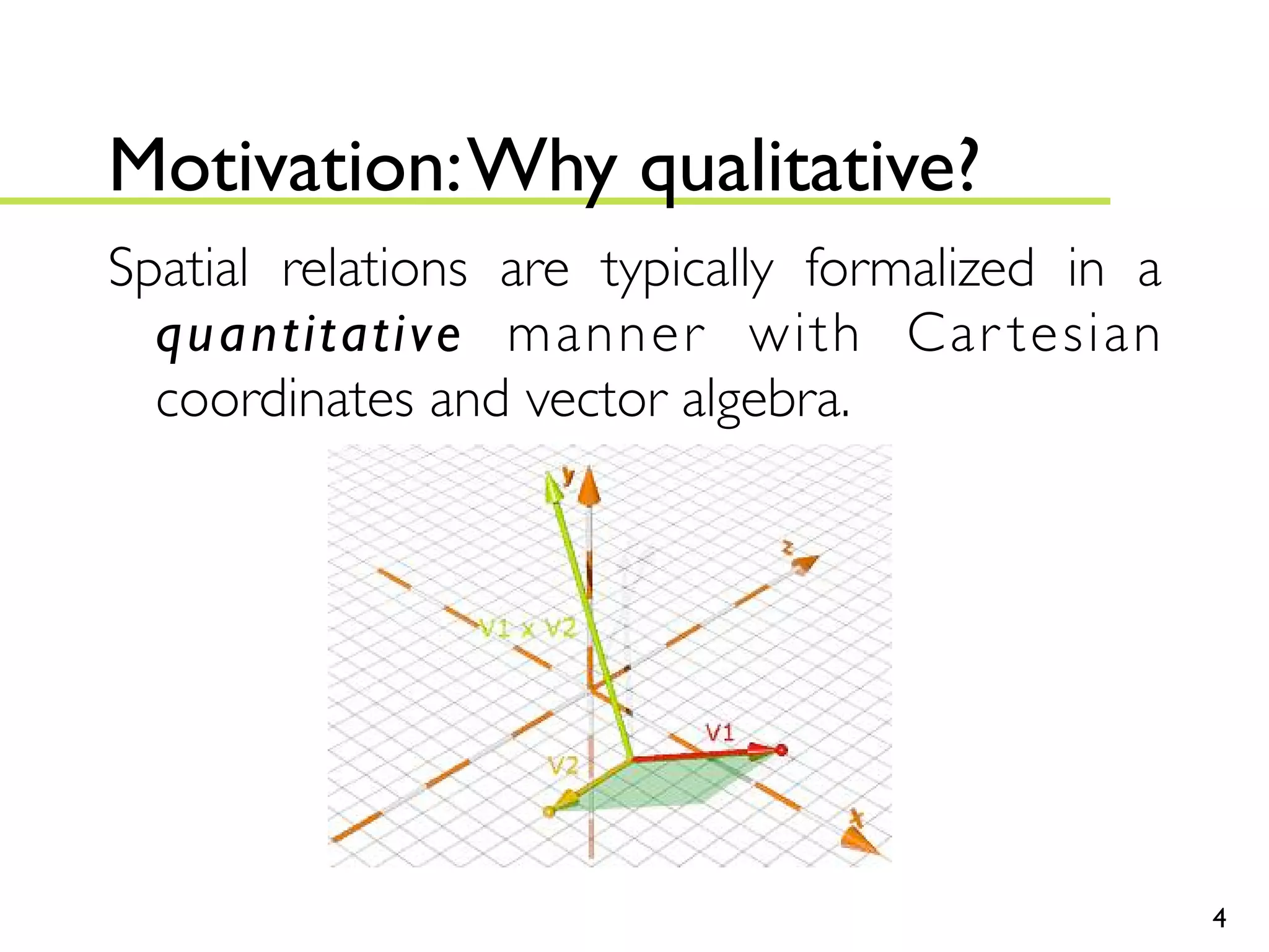 Qualitative Spatial Reasoning: Cardinal Directions as an Example | PPT