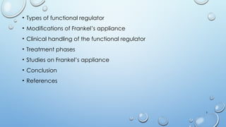 FRANKEL’S_FUNCTIONAL_REGULATOR AND PHILOSOPHY.pptx