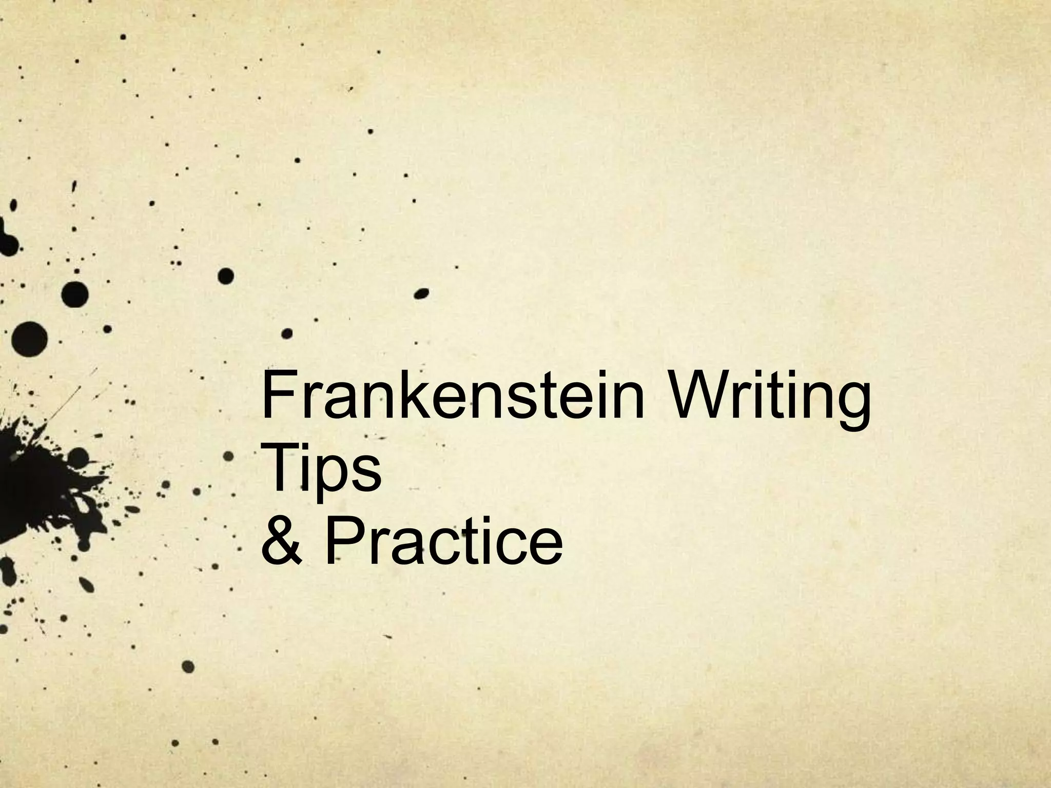 Frankenstein essay writing tips | PPT