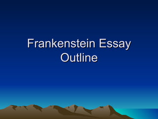 Frankenstein Outline | PPT