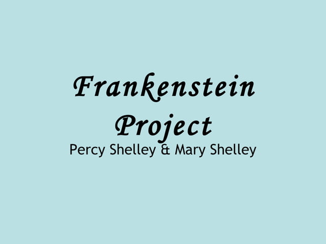 Frankenstein project | PPT
