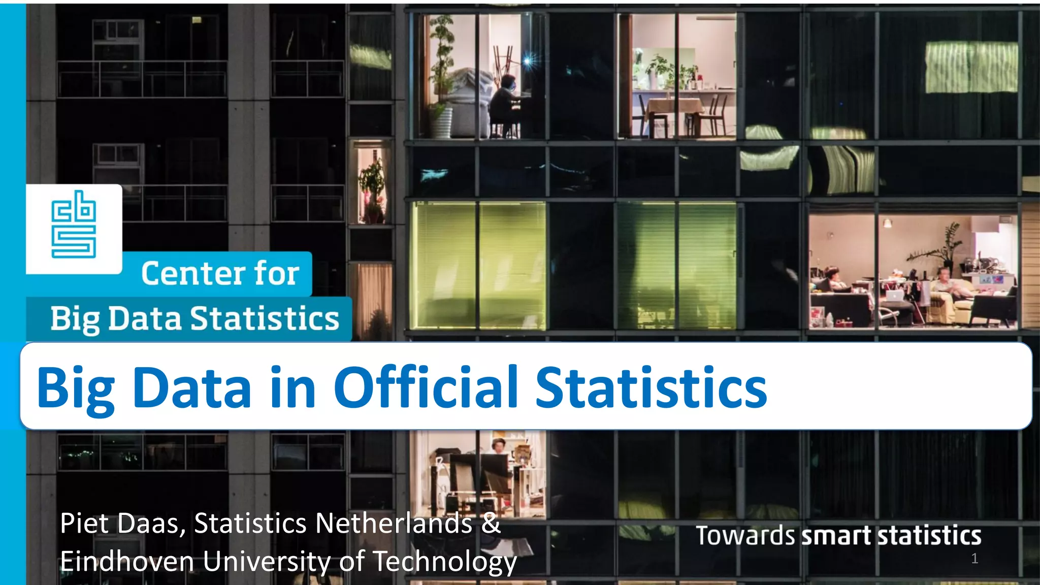 Big Data and official statistics with examples of their use | PPT