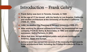 Frank gehry | PPTX