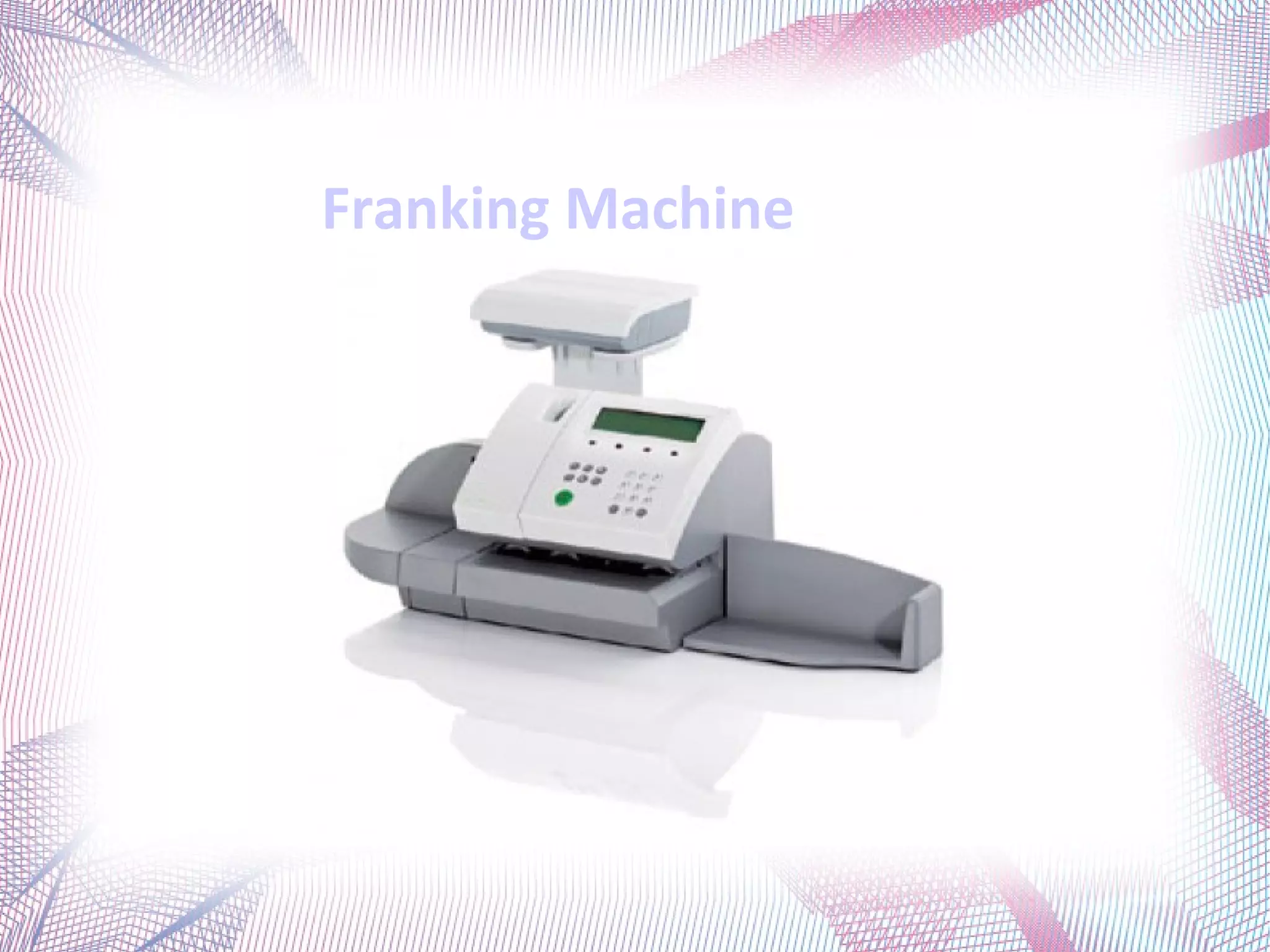 Franking machine | PPT