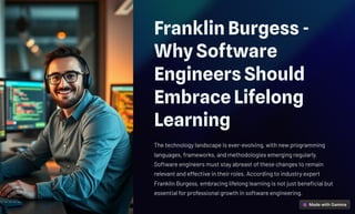 Franklin Burgess - Why Software Engineers Should Embrace Lifelong ...