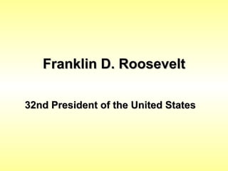 Franklin D Roosevelt | PPT